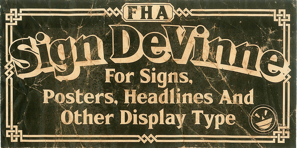 FHA Sign DeVinne Font