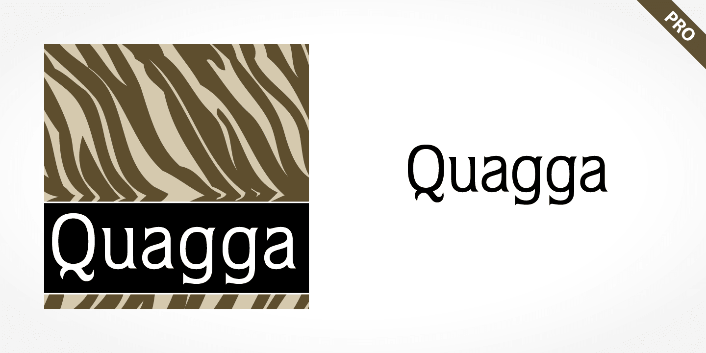 Quagga Pro Font