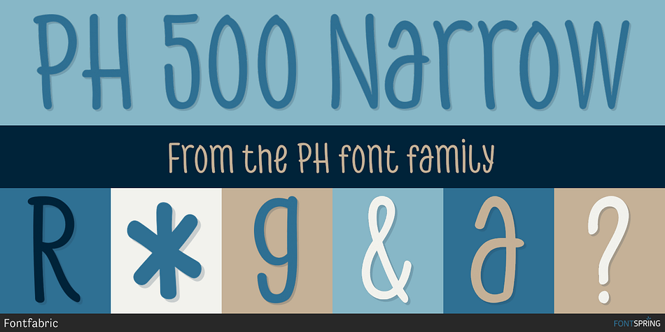 PH 500 Narrow Font