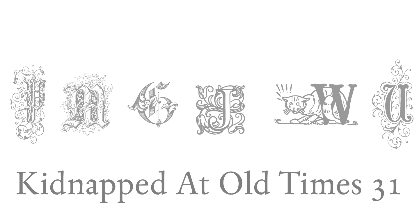 Kidnapped At Old Times Font