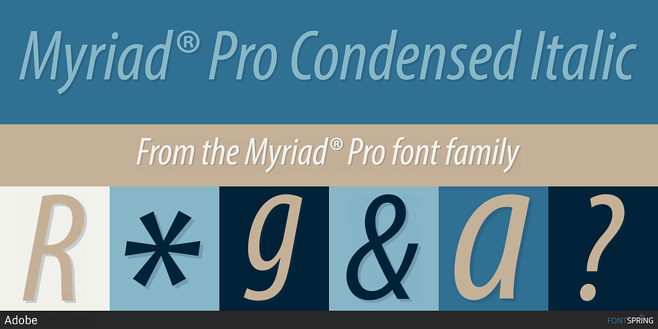 Myriad® Pro Condensed Font