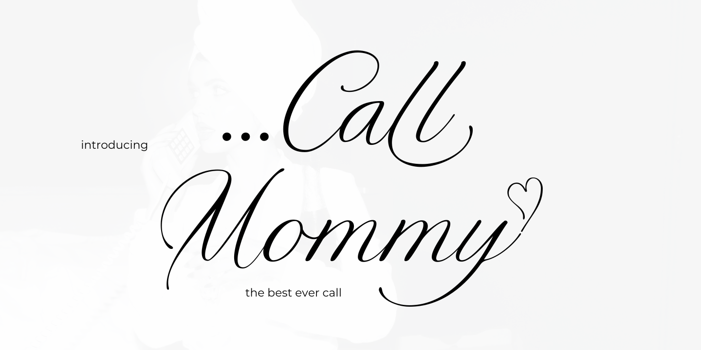 Call Mommy Font