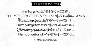 Tropen Font