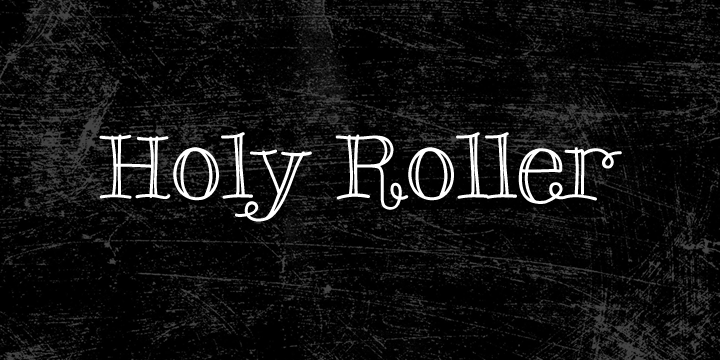 Holy Roller Font