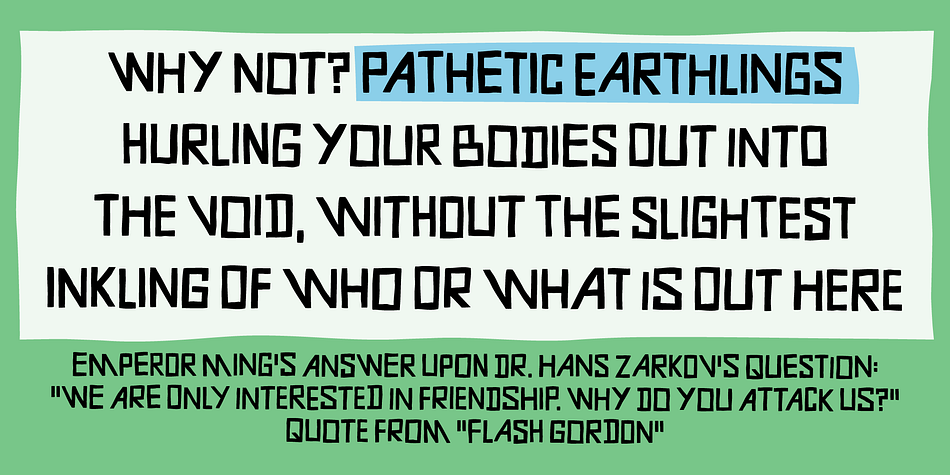 Pathetic Earthlings Font