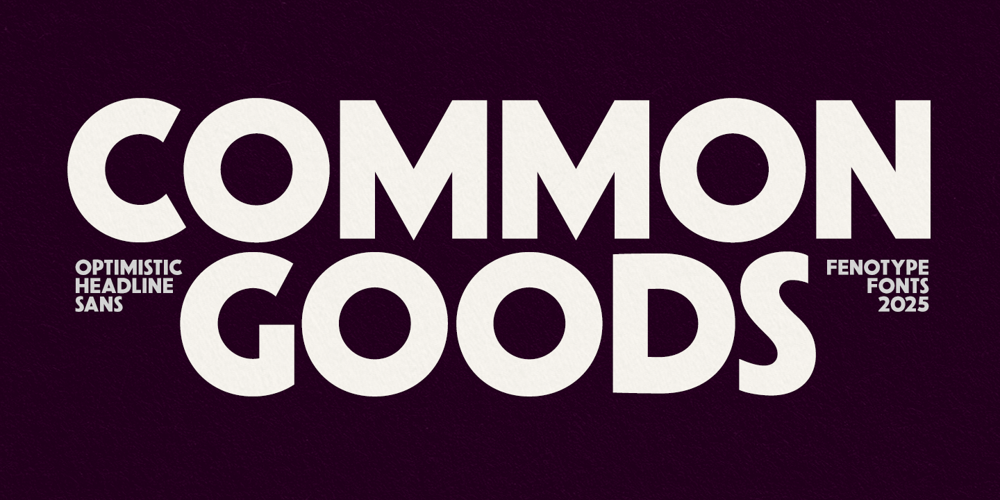 Common Goods Font