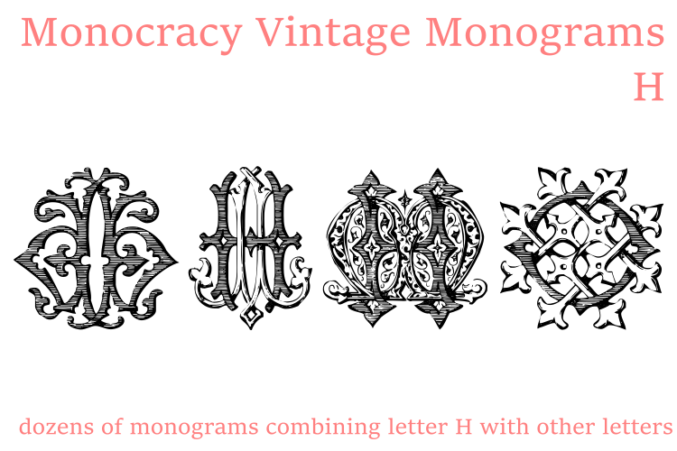MONOCRACY VINTAGE MONOGRAMS H Font