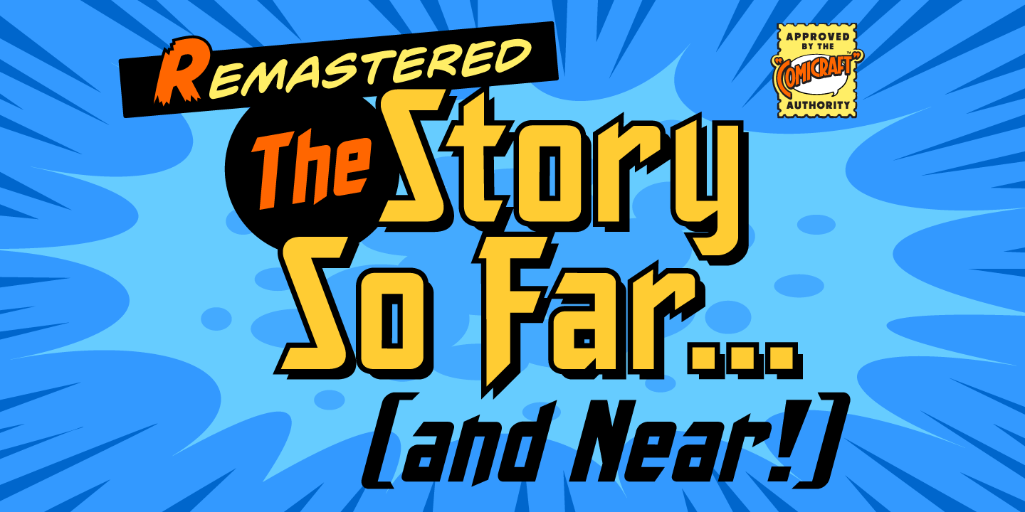 The Story So Far & Near Font