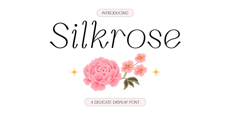 Silkrose Font