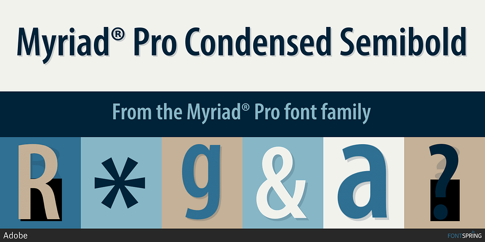 Myriad® Pro Condensed Font Collection by Adobe - Fontspring