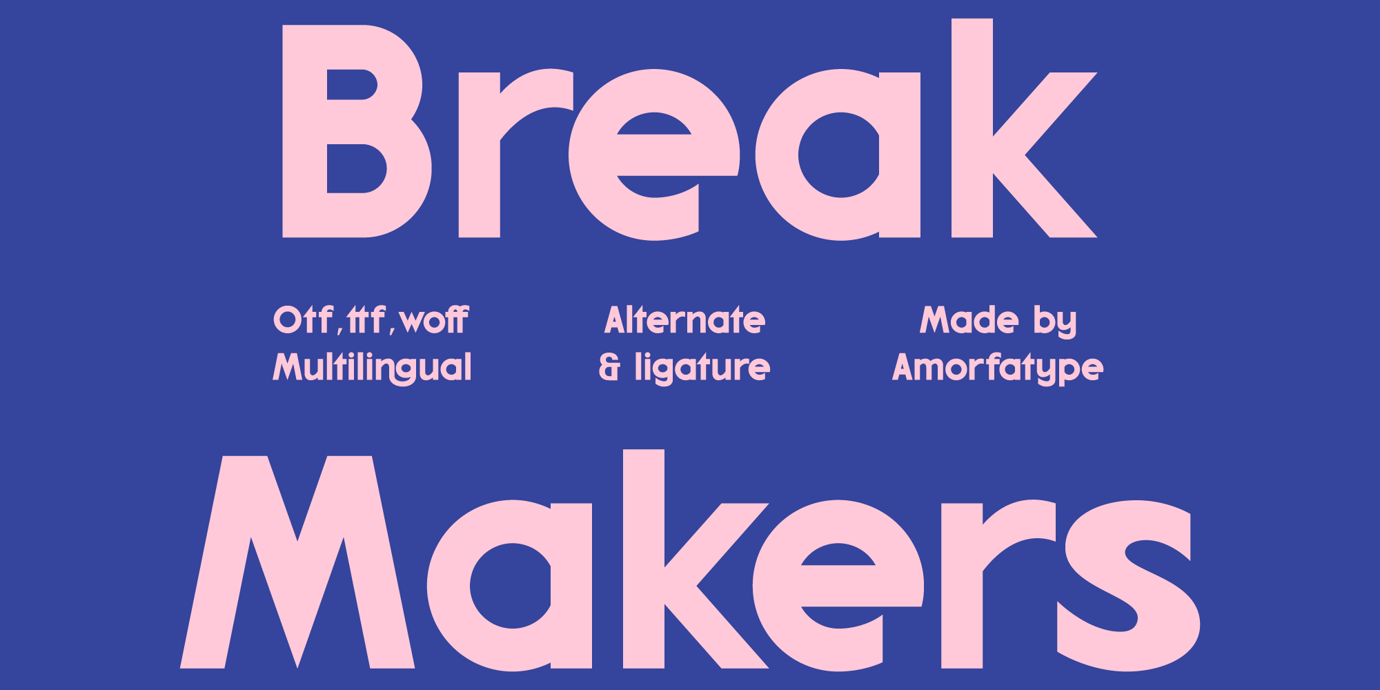 Break Makers Font
