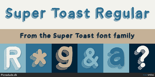 Fonts similar to Super Toast