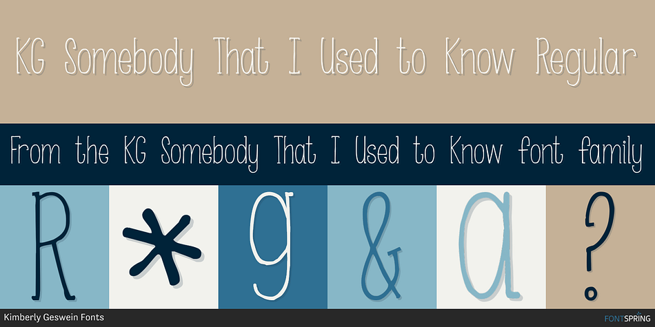 KG Somebody That I Used to Know Regular Font