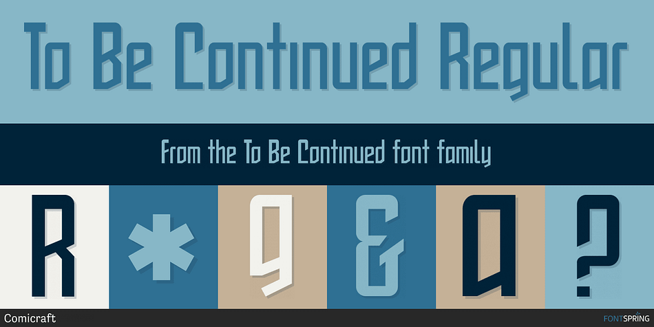 To Be Continued Font