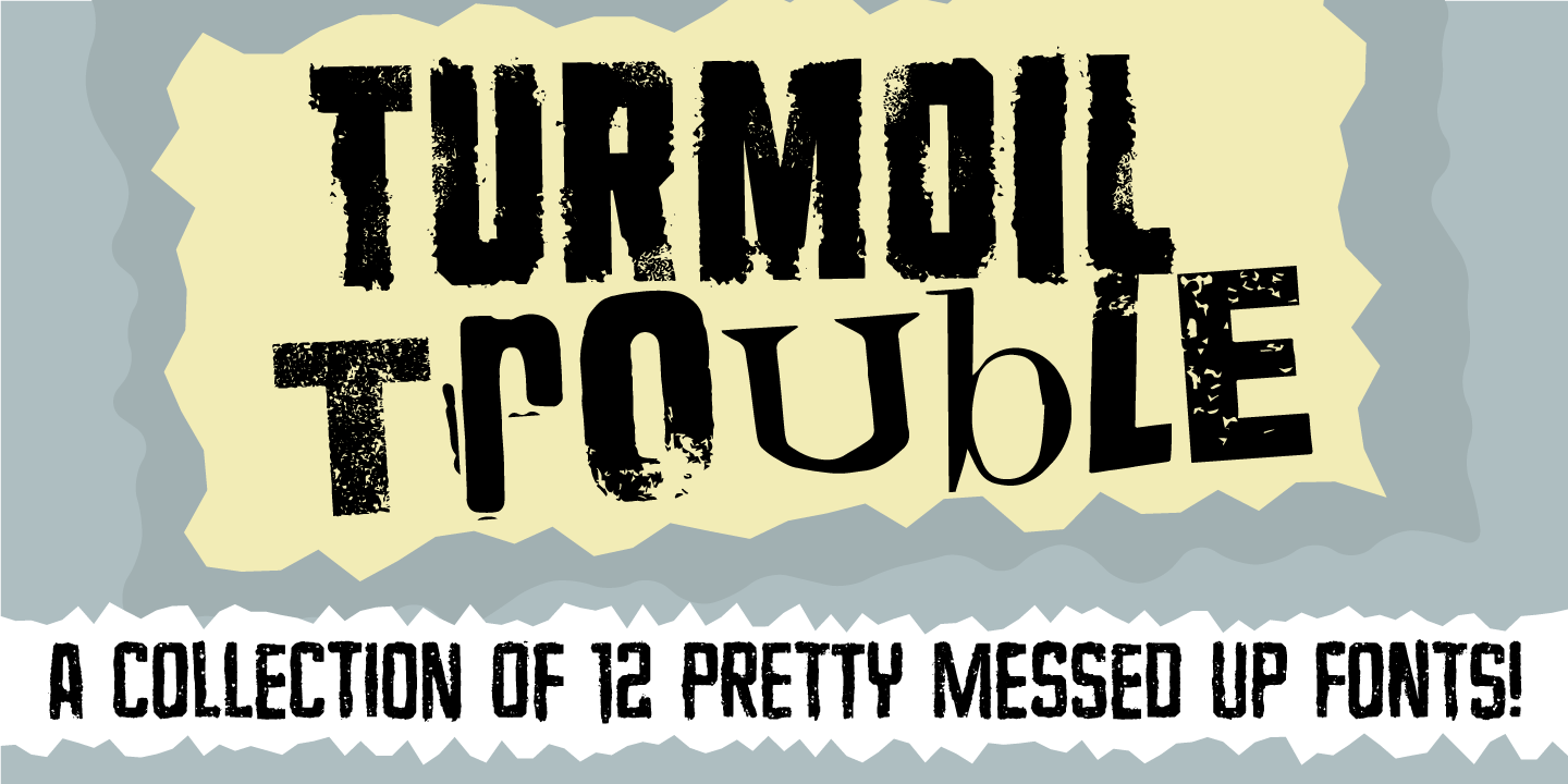 Turmoil Trouble Font