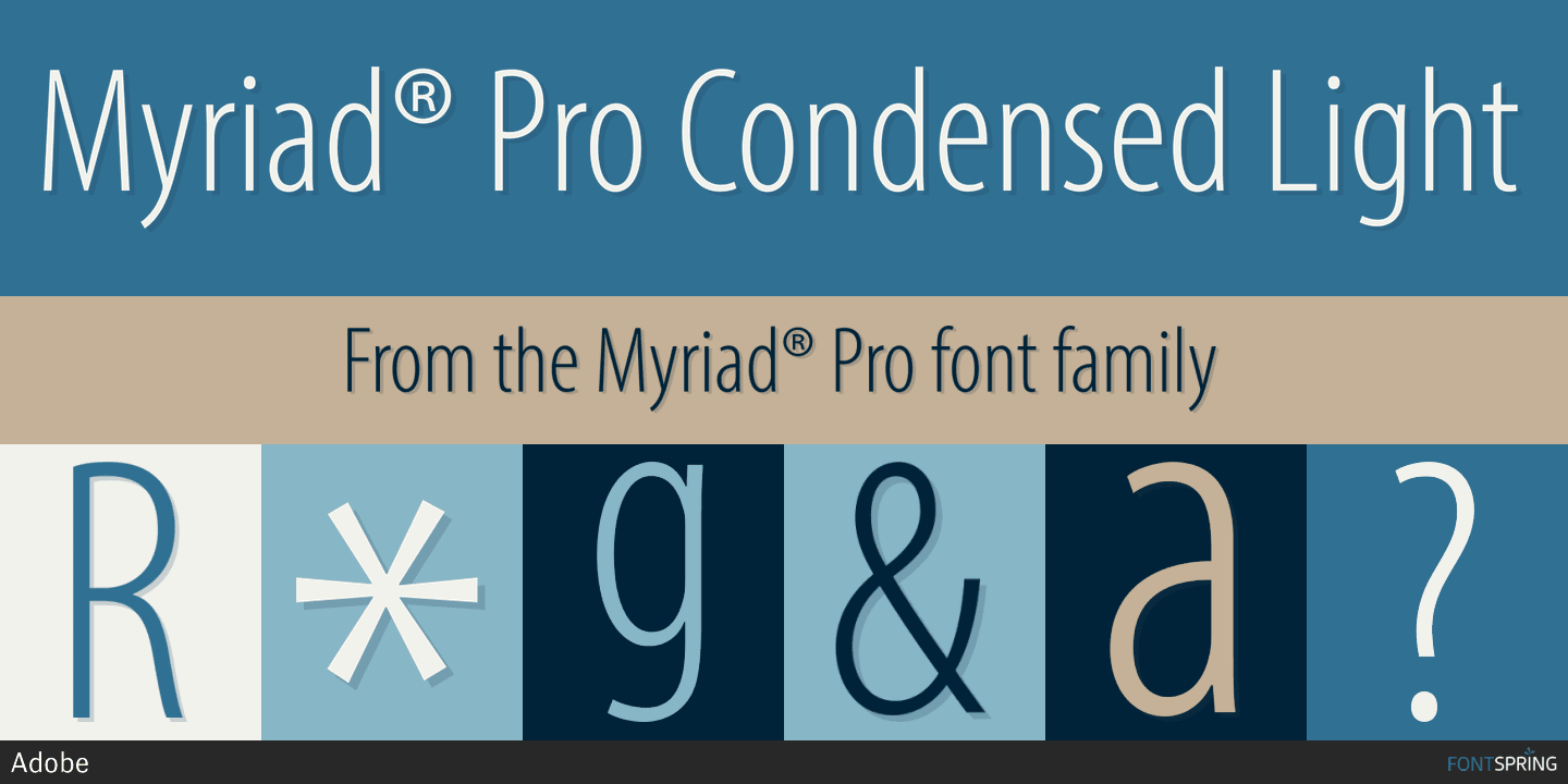 Myriad® Pro Condensed Font