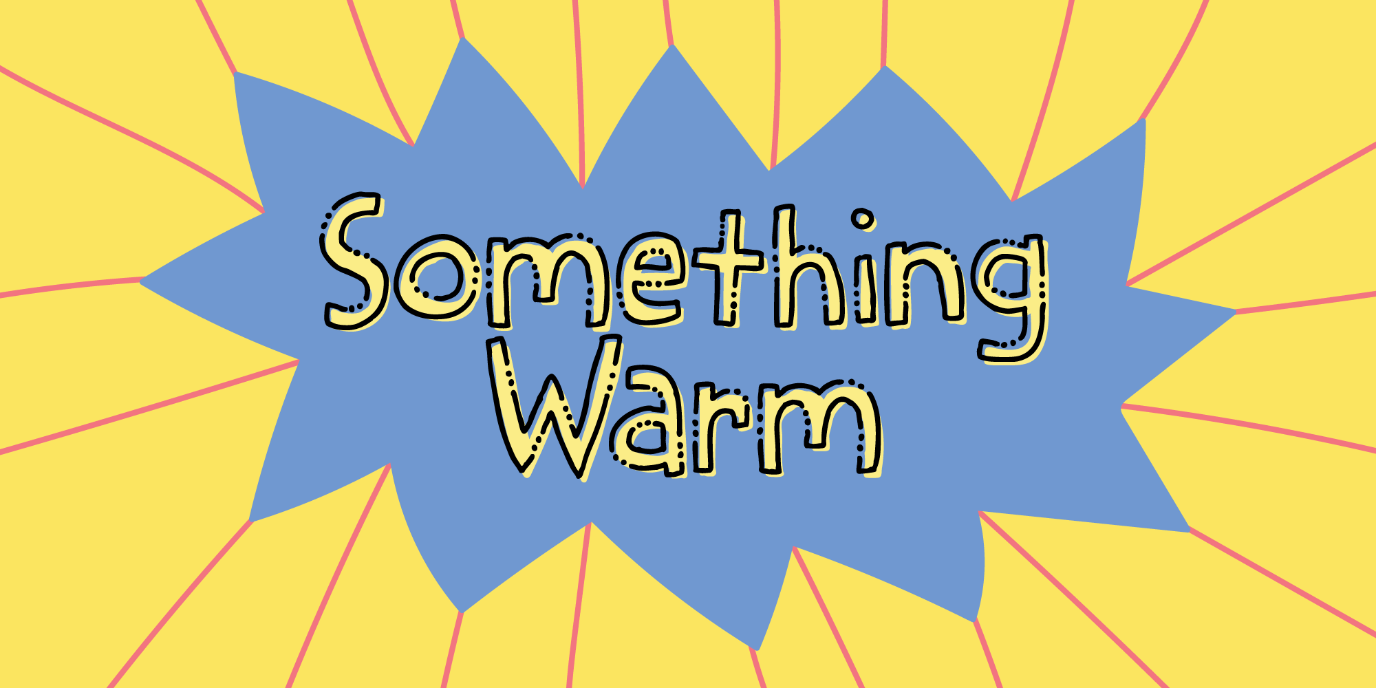 Something Warm Font