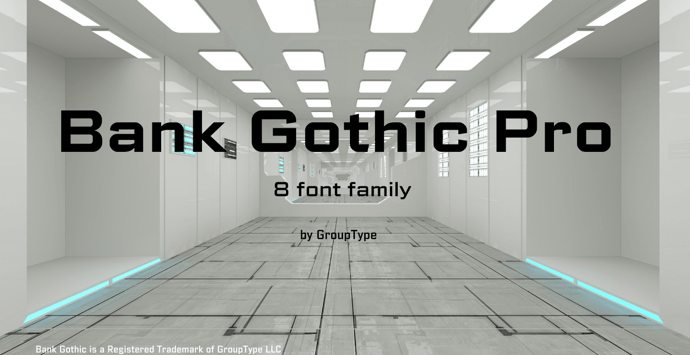 Bank Gothic GT Font