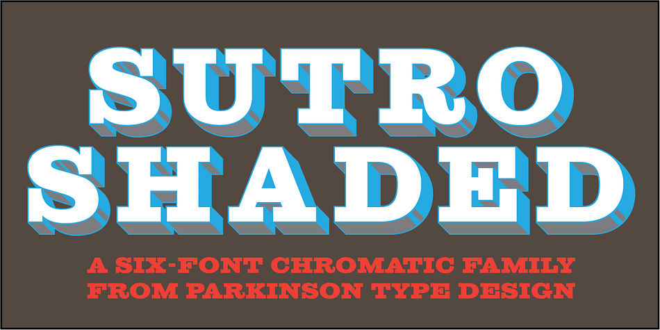 Sutro Shaded Font