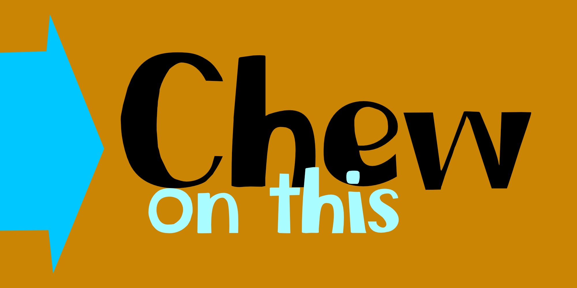 Chew On This Font