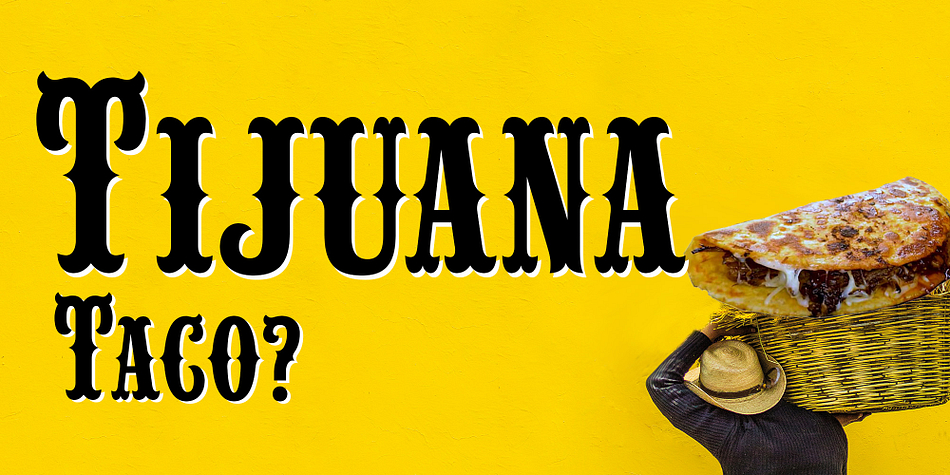 Tijuana Taco Font