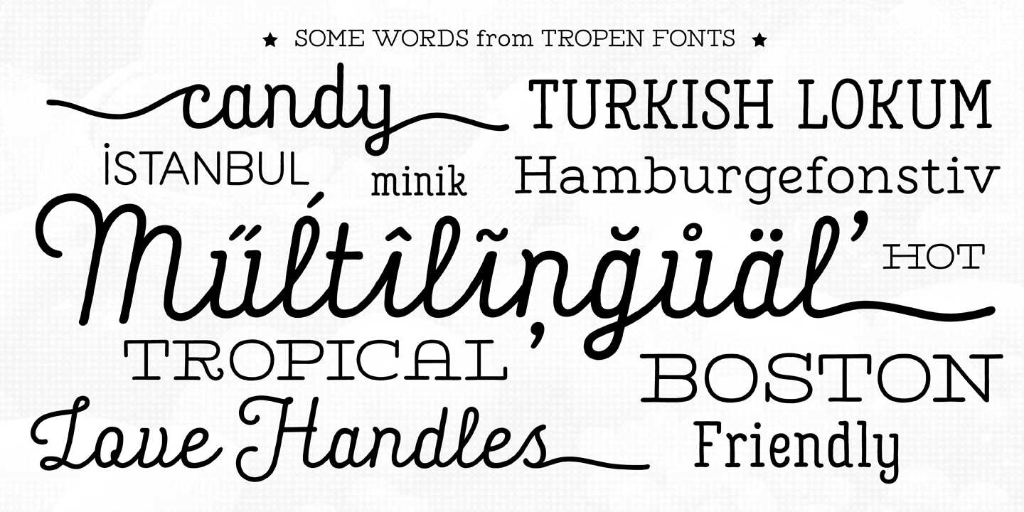 Tropen Font