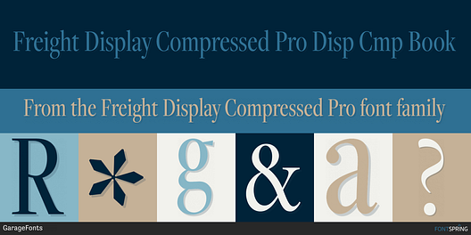 Fonts similar to Freight Display Compressed Pro