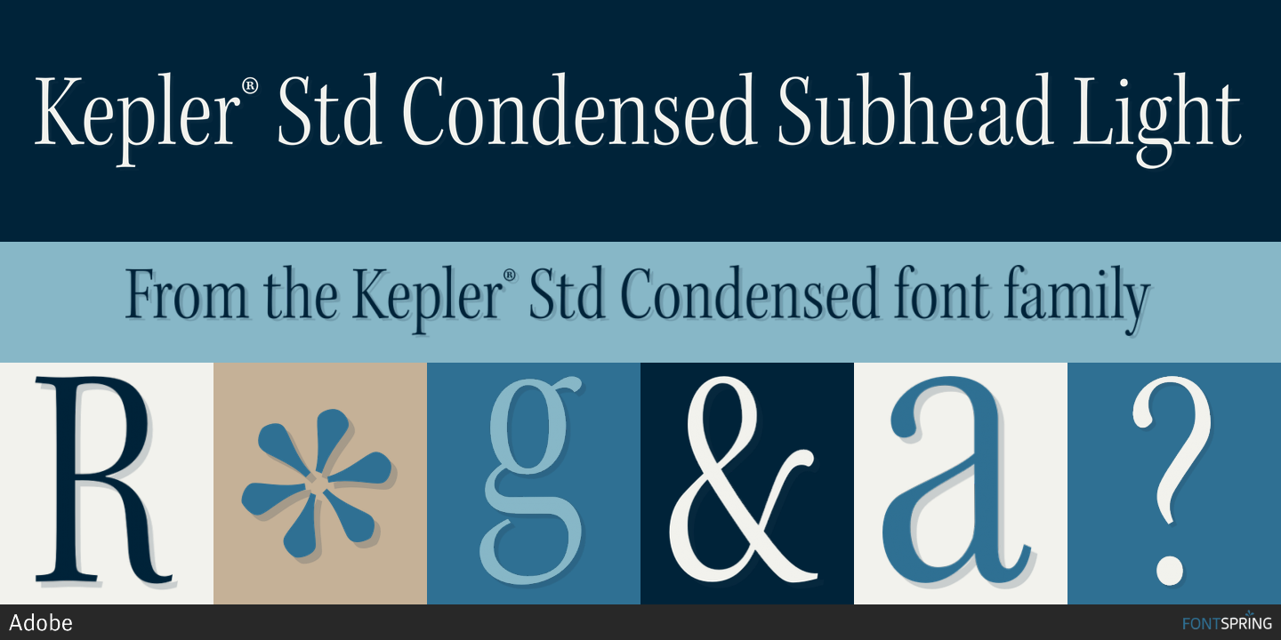 Fonts similar to Kepler® Std Condensed